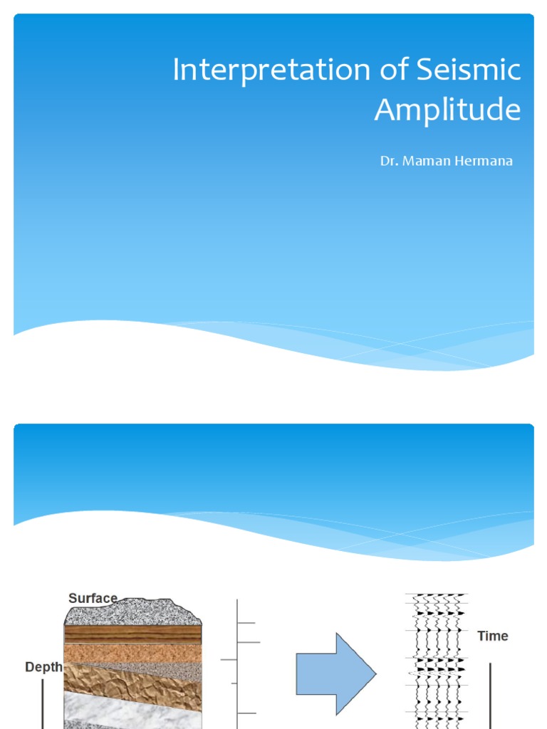 Interpretation of Seismic Amplitude PDF | PDF | Reflection Seismology ...