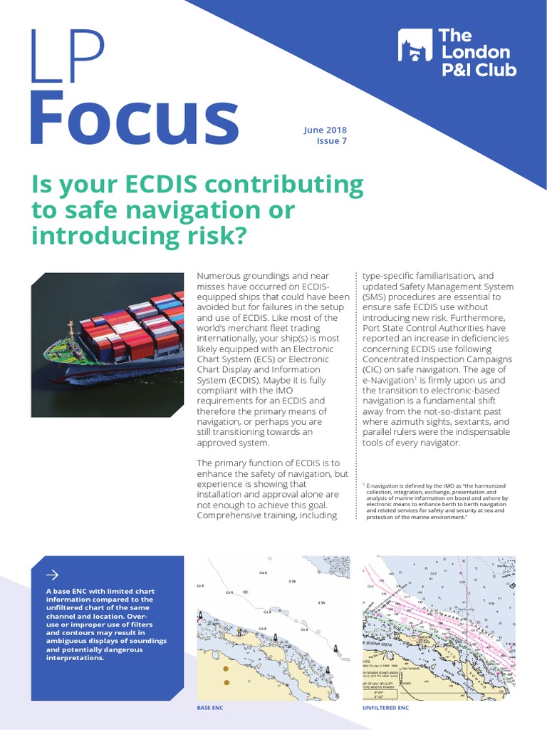 Focus: Is Your ECDIS Contributing To Safe Navigation or Introducing ...
