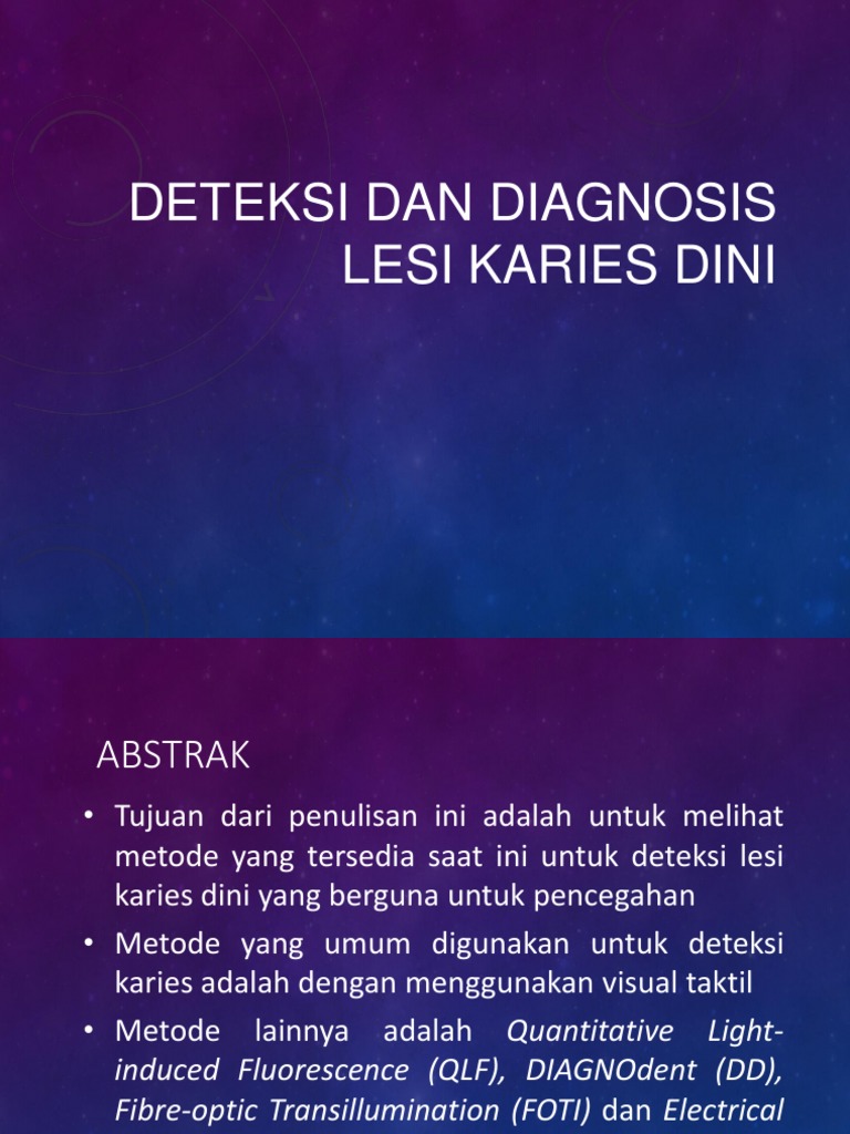 Presentasi Jurnal Reading Deteksi Dan Diagnosis Lesi Karies Dini Kel.9 ...