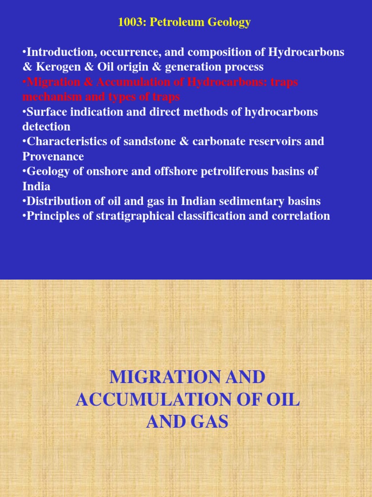 Migration & Accumulation Lecture 2 | PDF | Petroleum Reservoir | Petroleum Geology