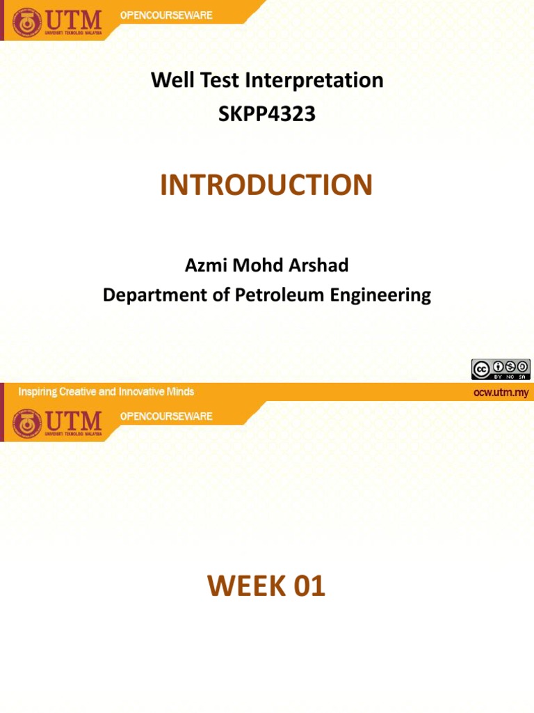 Well Test Interpretation SKPP4323: Azmi Mohd Arshad Department of ...