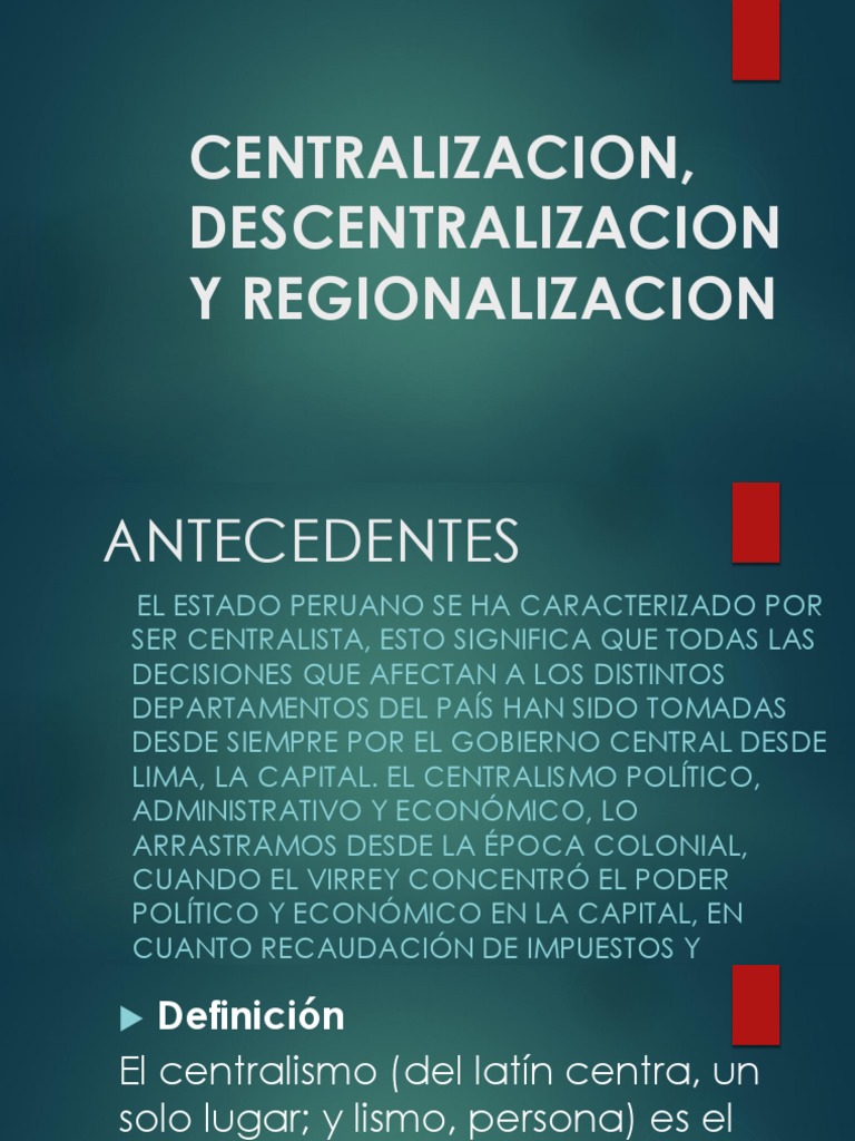 Centralizacion Descentralizacion Y Regionalizacion Pdf Estado
