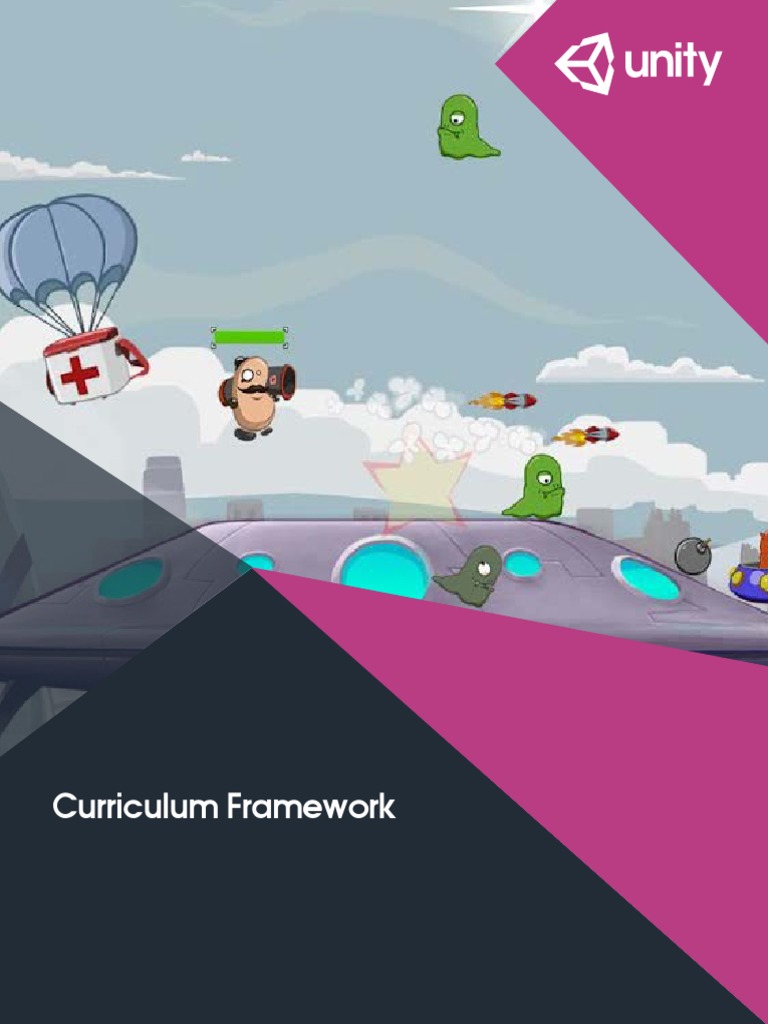 Unity Curricular Framework Oct 2017 | PDF | Critical Thinking | Game Design