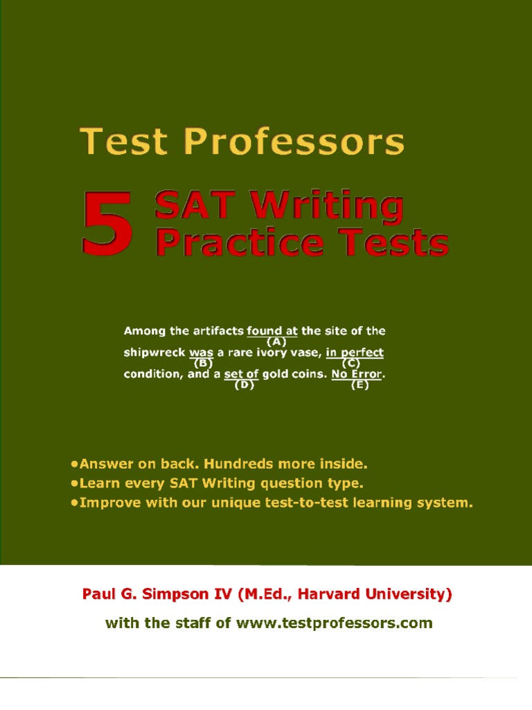 Free SAT Writing Test, From 5 SAT Writing Practice Tests | PDF | Sat