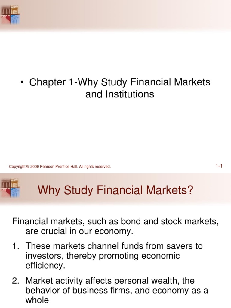 Chapter 1 - Introduction - Why Study Financial Markets and Institutions ...