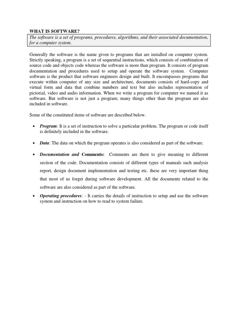 The Software Is A Set of Programs, Procedures, Algorithms, and Their Associated Documentation ...