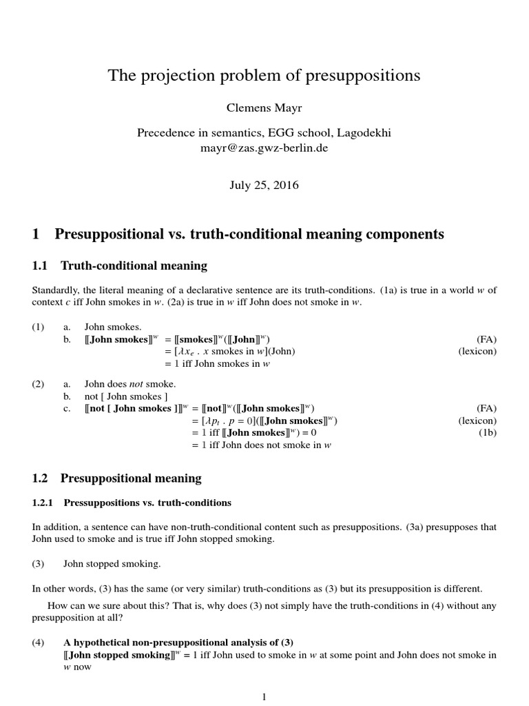 The Projection Problem of Presuppositions: 1 Presuppositional vs. Truth ...