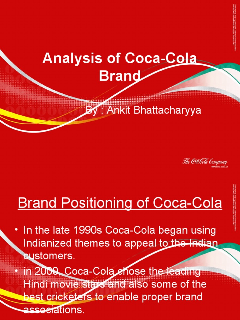 Analysis of Coca-Cola Brand: By: Ankit Bhattacharyya | PDF | Coca Cola ...