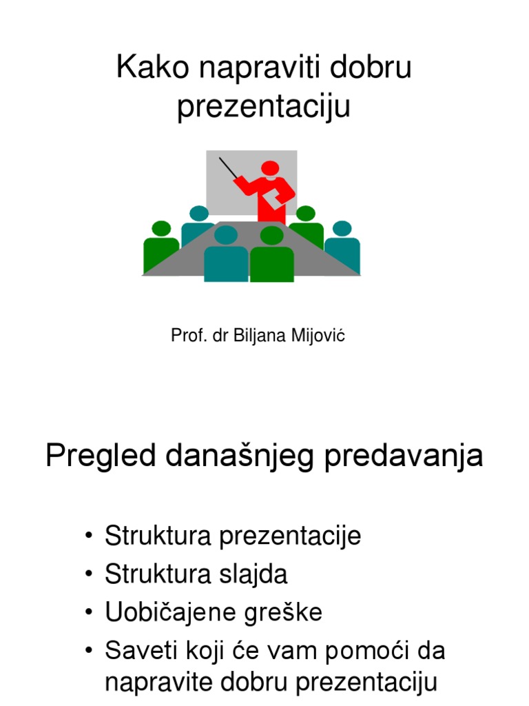 Kako Napraviti Dobru Prezentaciju | PDF