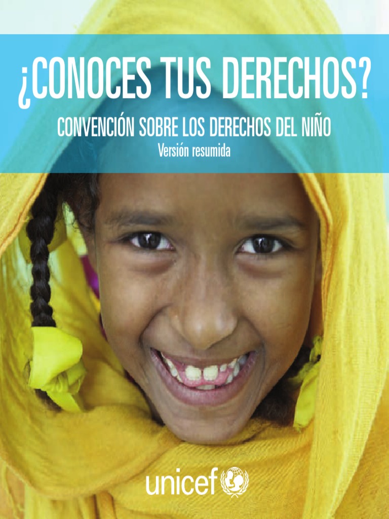 Unicef Educa CONVENCION SOBRE LOS DERECHOS DEL NINO Version Resumida ...