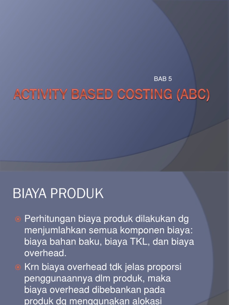 Bab 5 Activity Based Costing (ABC) | PDF