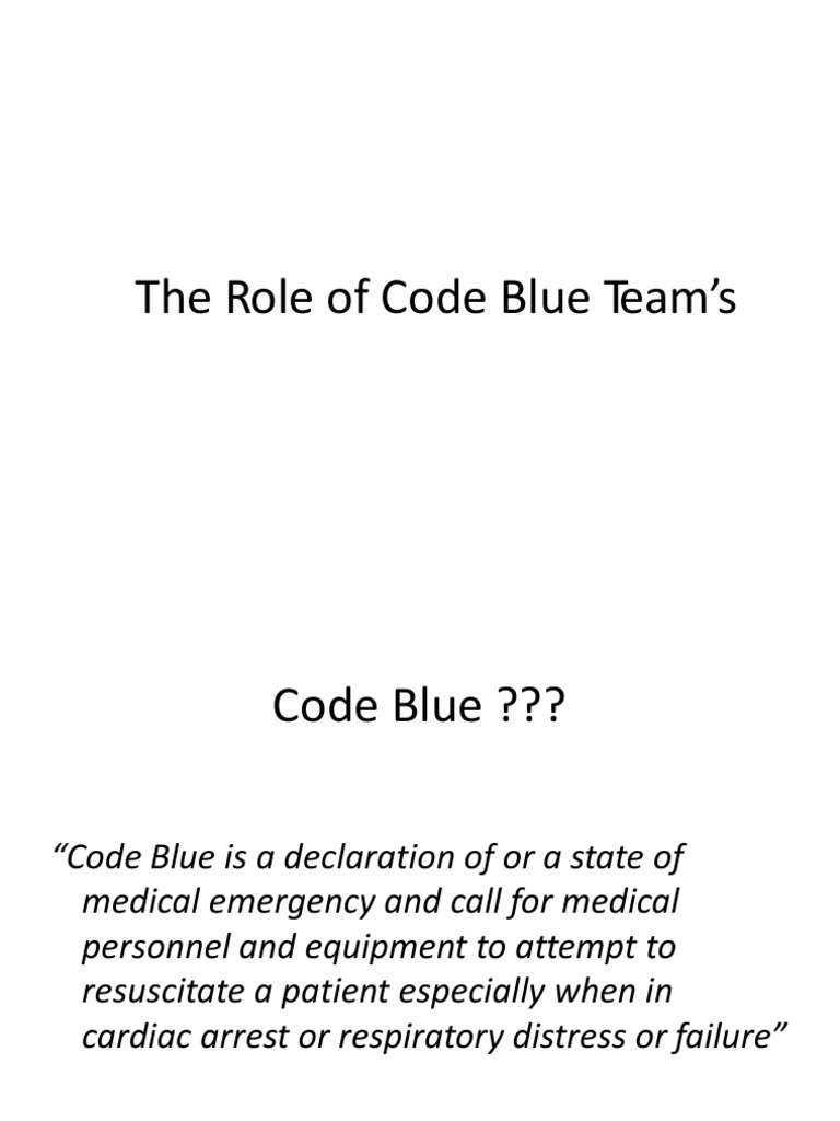 The Role of Code Blue Team's | PDF