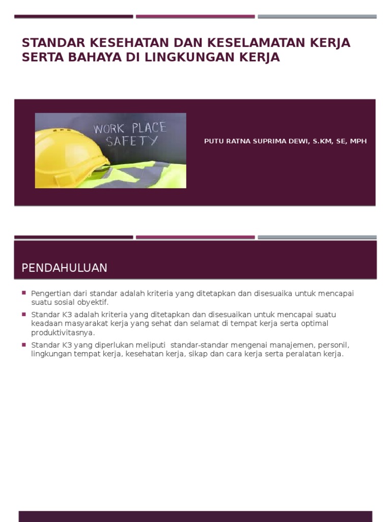 Standar Kesehatan Dan Keselamatan Kerja Serta Bahaya Di Lingkungan