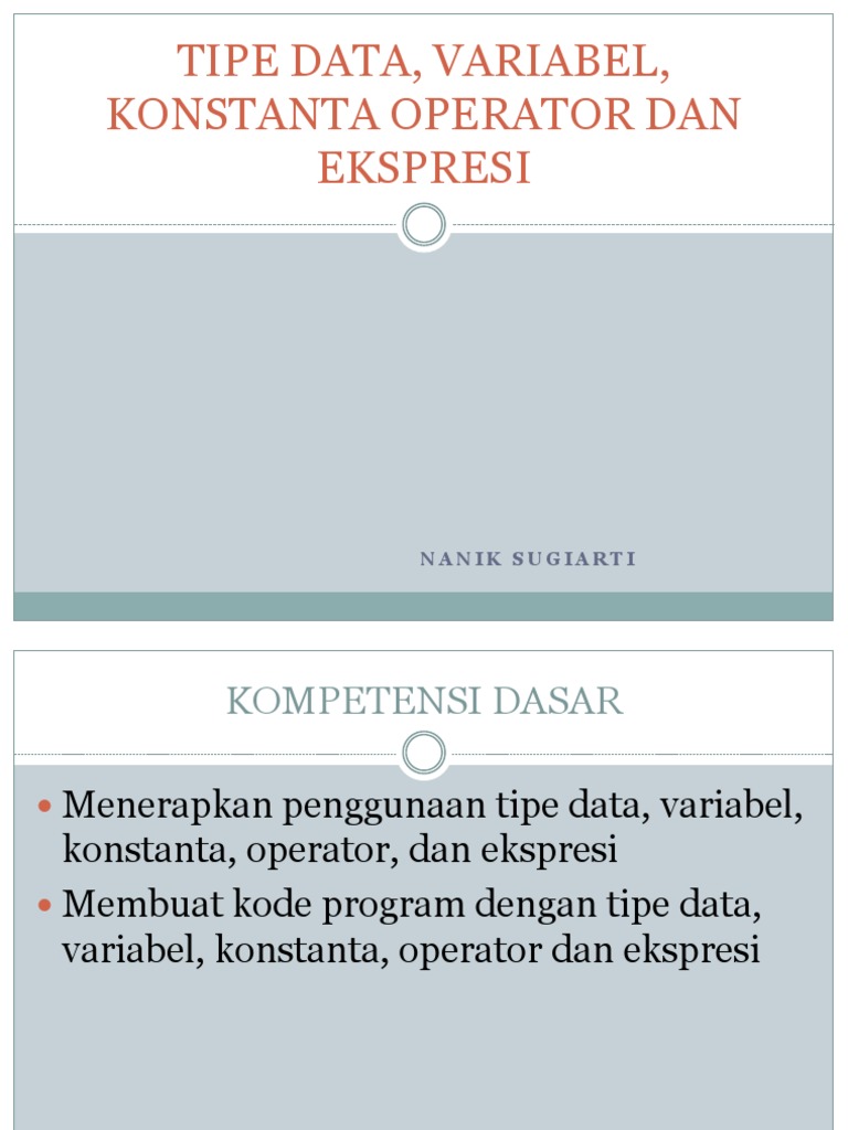 Variabel, Tipe Data, Konstanta, Operator Dan Ekspresi | PDF