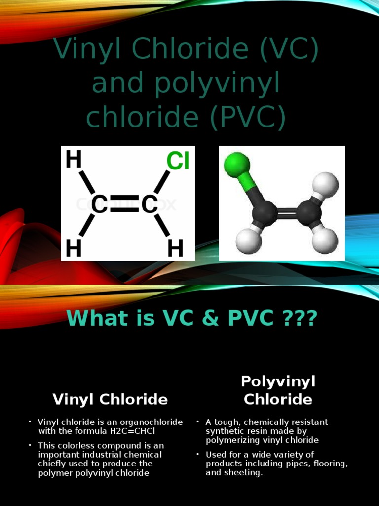 VC and PVC (Module 5 Summary) PPTX | PDF | Polyvinyl Chloride | Polymer ...