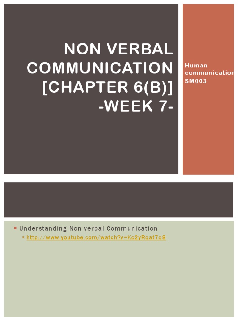 Non Verbal Communication (CHAPTER 6 (B) ) - WEEK 7 | PDF | Nonverbal ...