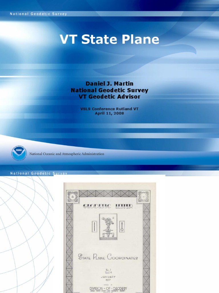 VT State Plane: Daniel J. Martin National Geodetic Survey VT Geodetic ...