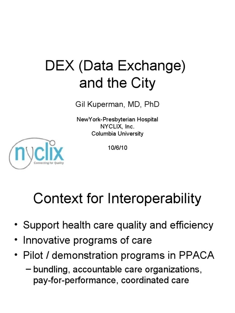 Dex (Data Exchange) and The City: Gil Kuperman, MD, PHD | PDF ...