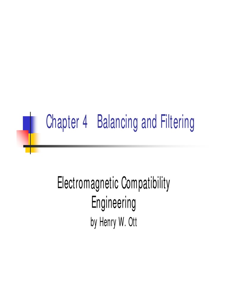 Chapter 4 Balancing and Filtering: Electromagnetic Compatibility ...