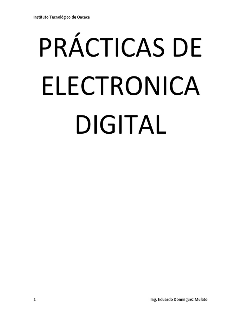 Prácticas De Electronica Digital Pdf Circuitos Electrónicos