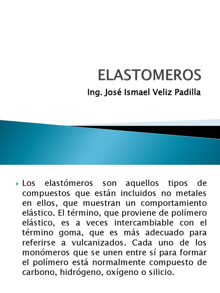 Elastomeros | Elastómero | Química