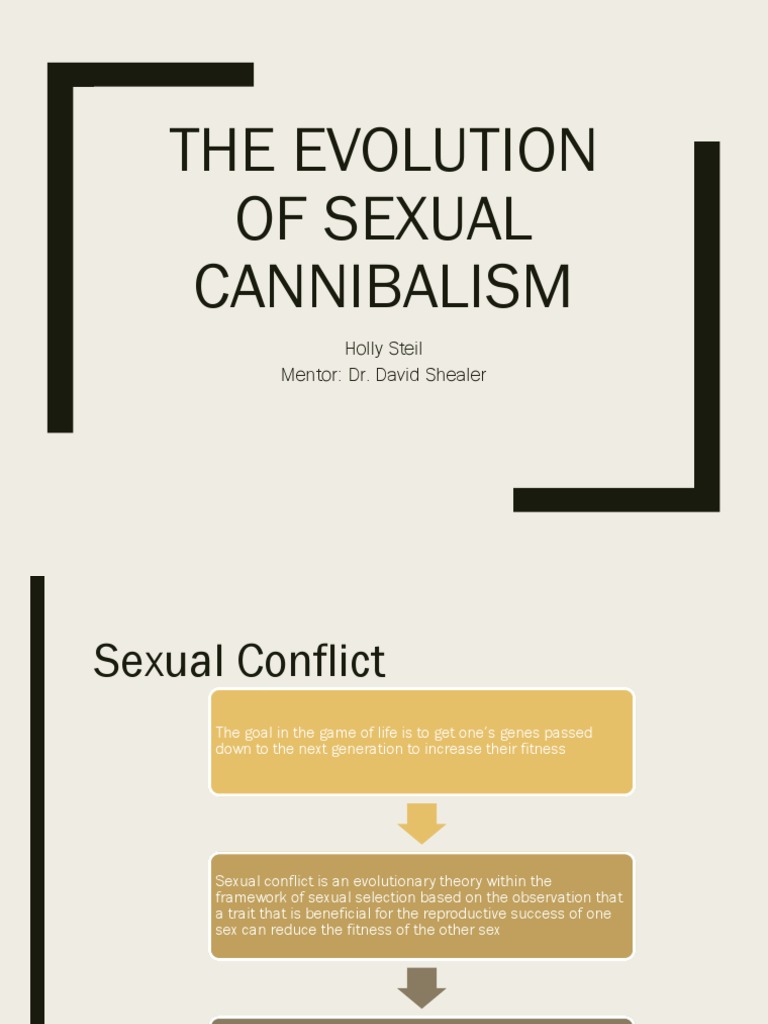 The Evolution of Sexual Cannibalism Presentation | PDF | Cannibalism ...