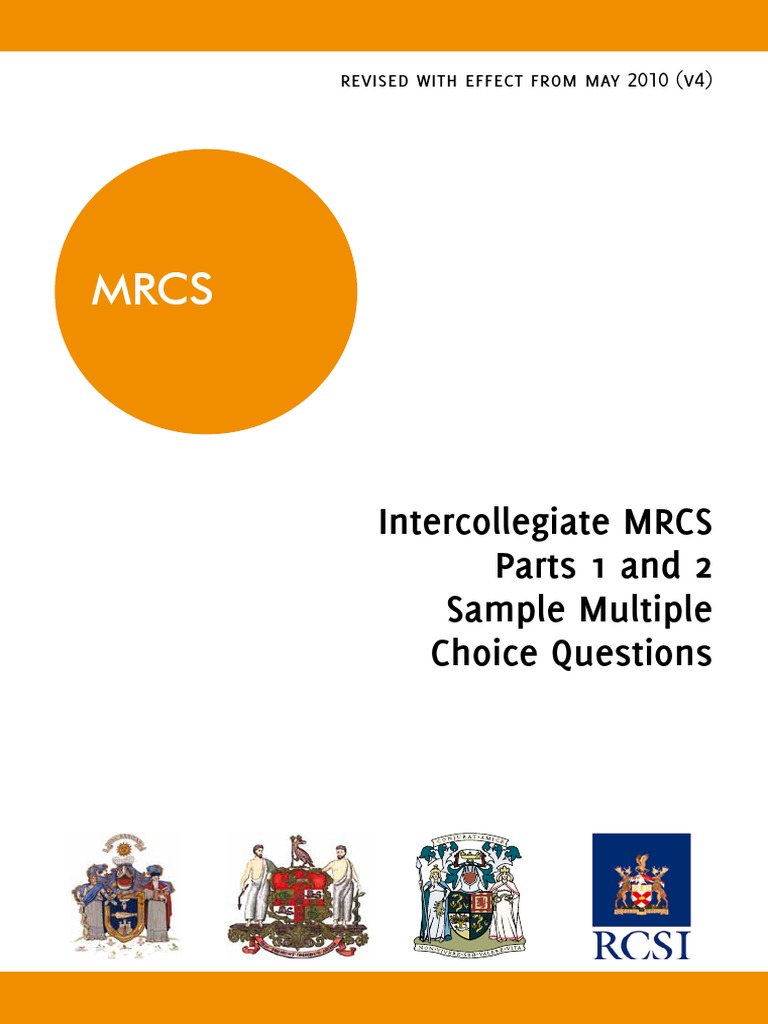 Intercollegiate MRCS Parts 1 and 2 Sample Multiple Choice Questions ...