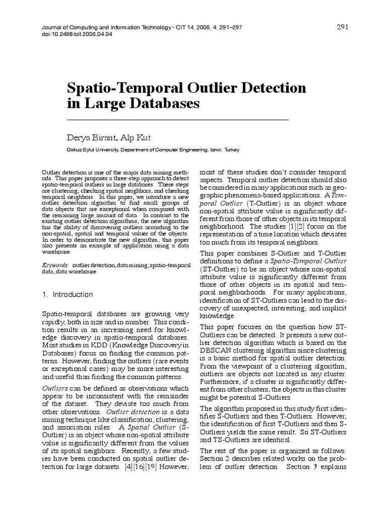 Spatio Temporal Outlier Detection In Large Databases Derya Birant Alp