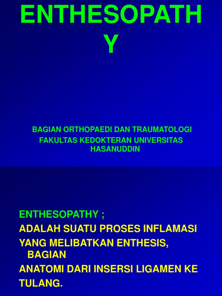 Enthesopathy TGL 19-3-03 Dr. Dipa Yunta | PDF | Sains & Matematika