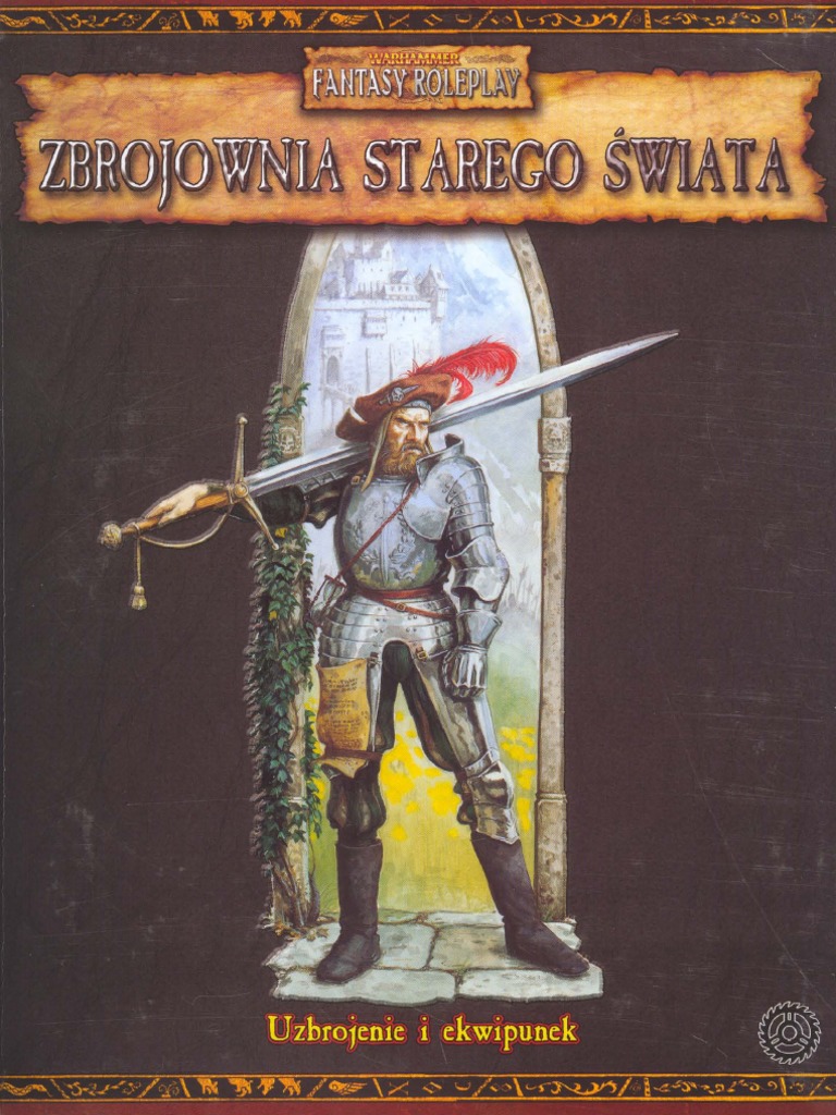 WFRP 2ed - Zbrojownia Starego Swiata | PDF