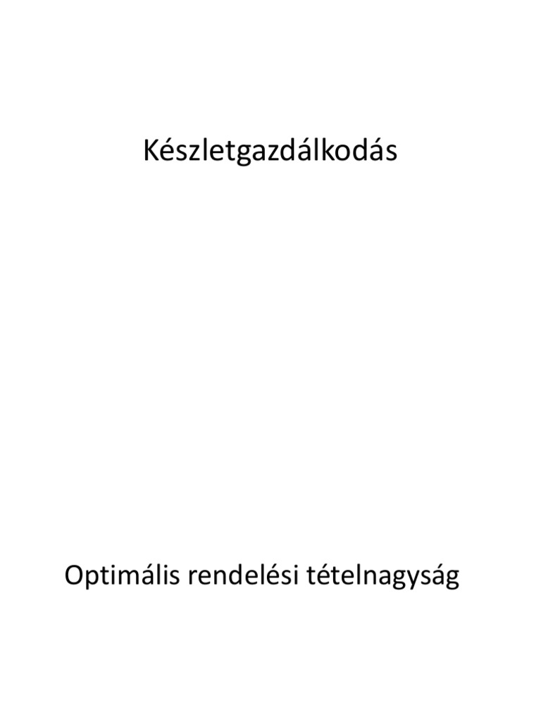 Optimális Rendelési Tételnagyság | PDF