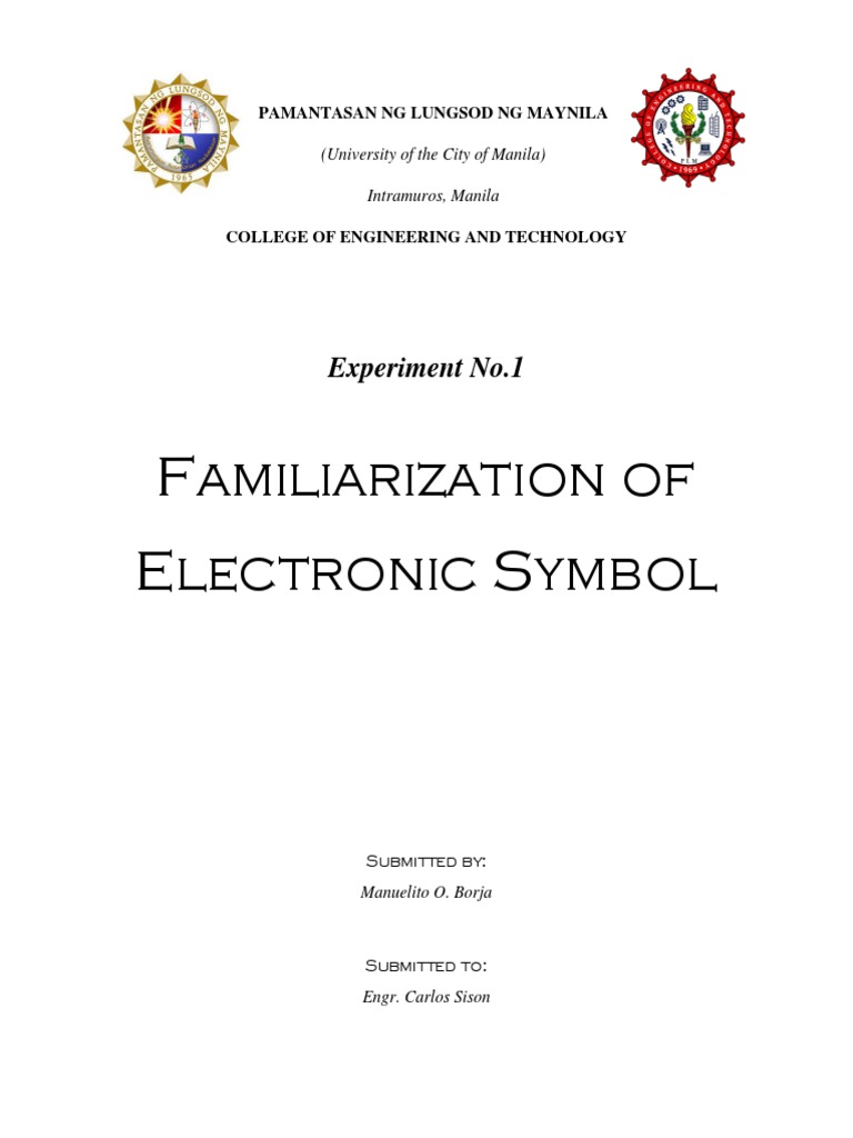 Familiarization of Electronic Symbol: Experiment No.1 | Download Free ...