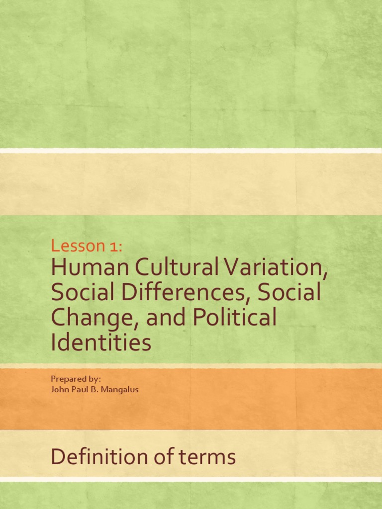 human cultural variation, social differences, social change, and ...