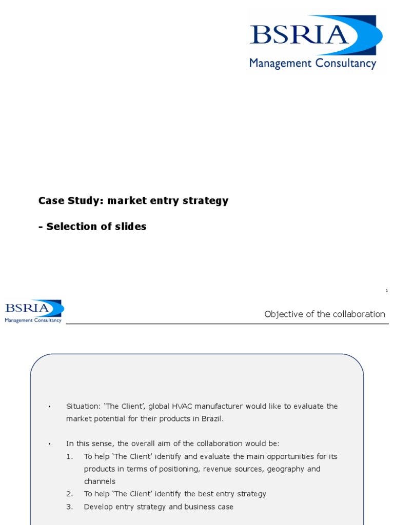 Case Study: Market Entry Strategy - Selection of Slides | PDF ...