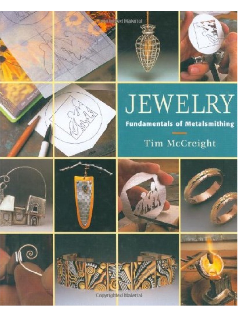 Tim McCreight - Jewelry. Fundamentals of Metalsmithing - 1997 | PDF