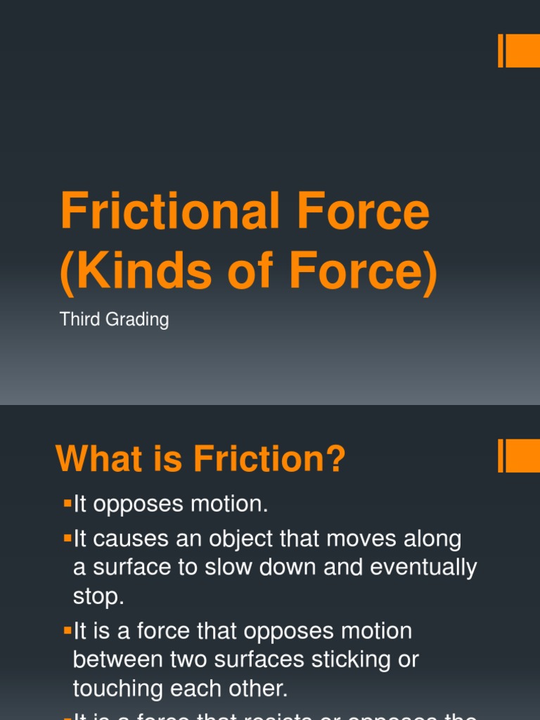 Frictional Force (Kinds of Forces) GRADE 6 | PDF