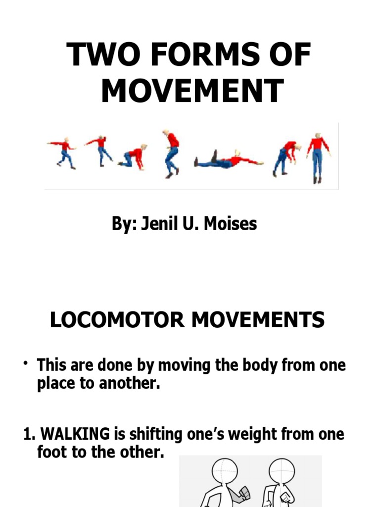 Two Forms of Movement: By: Jenil U. Moises | PDF