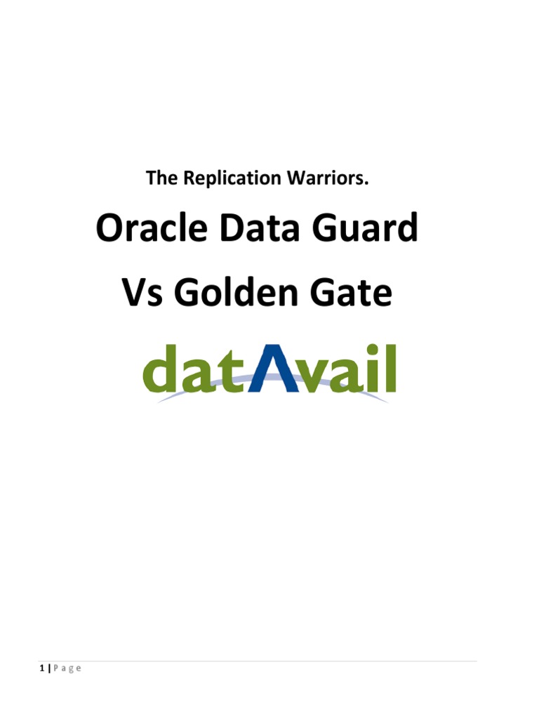 Dataguard Vs Goldengate | PDF | Databases | Replication (Computing)
