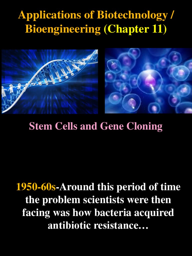 Biotechnology Applications: Gene Cloning Insights | PDF