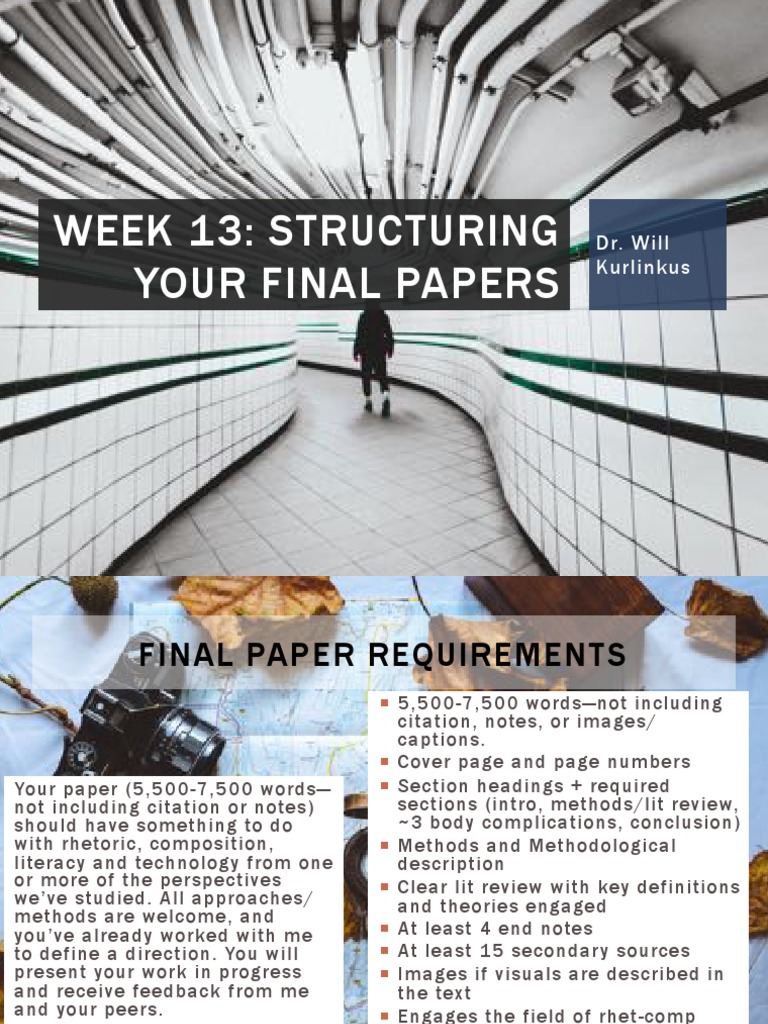 Week 13: Structuring Your Final Papers: Dr. Will Kurlinkus | PDF ...