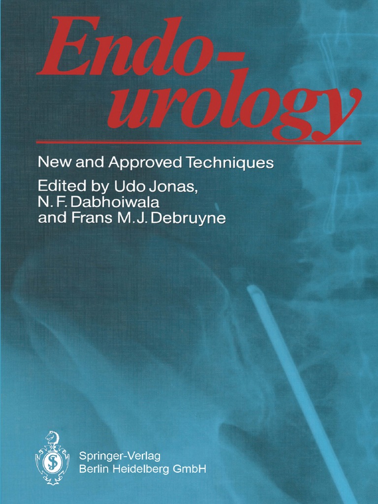 Endourology New and Approved Technique | PDF | Urinary Incontinence ...