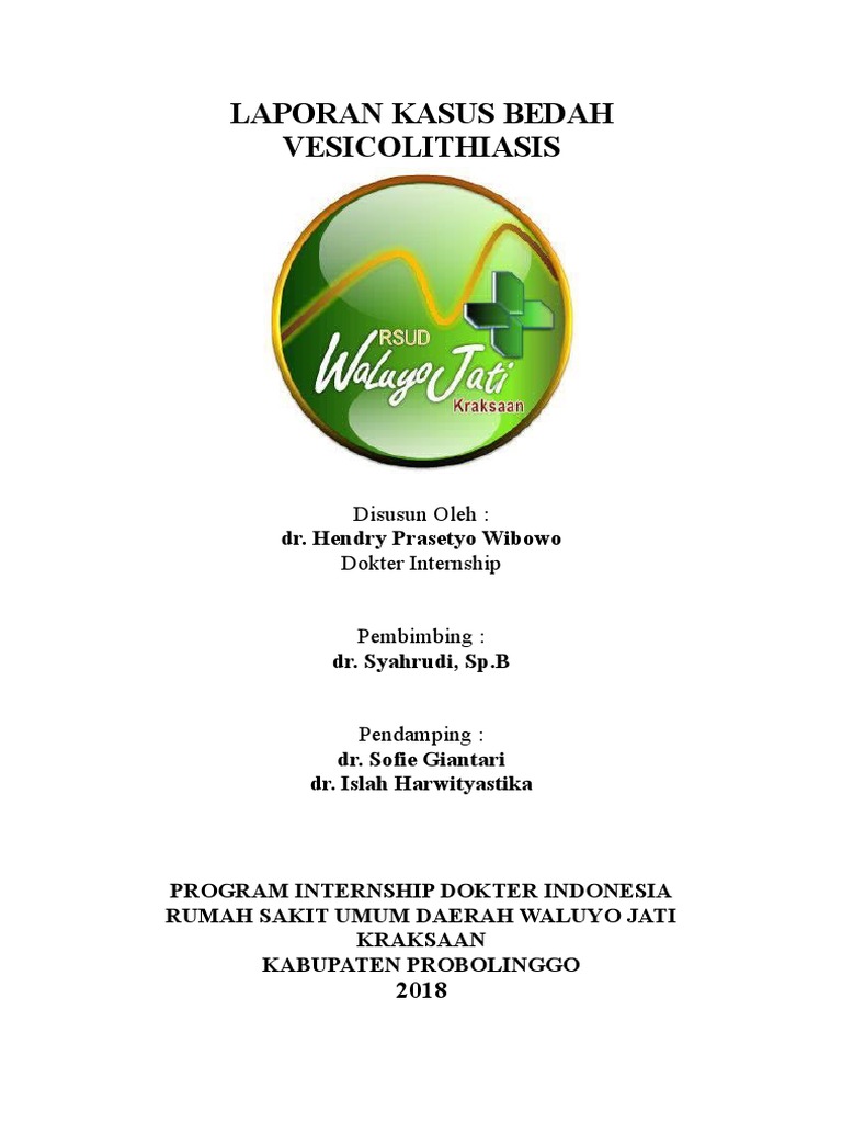 Laporan Kasus Vesicolithiasis 2018 | PDF
