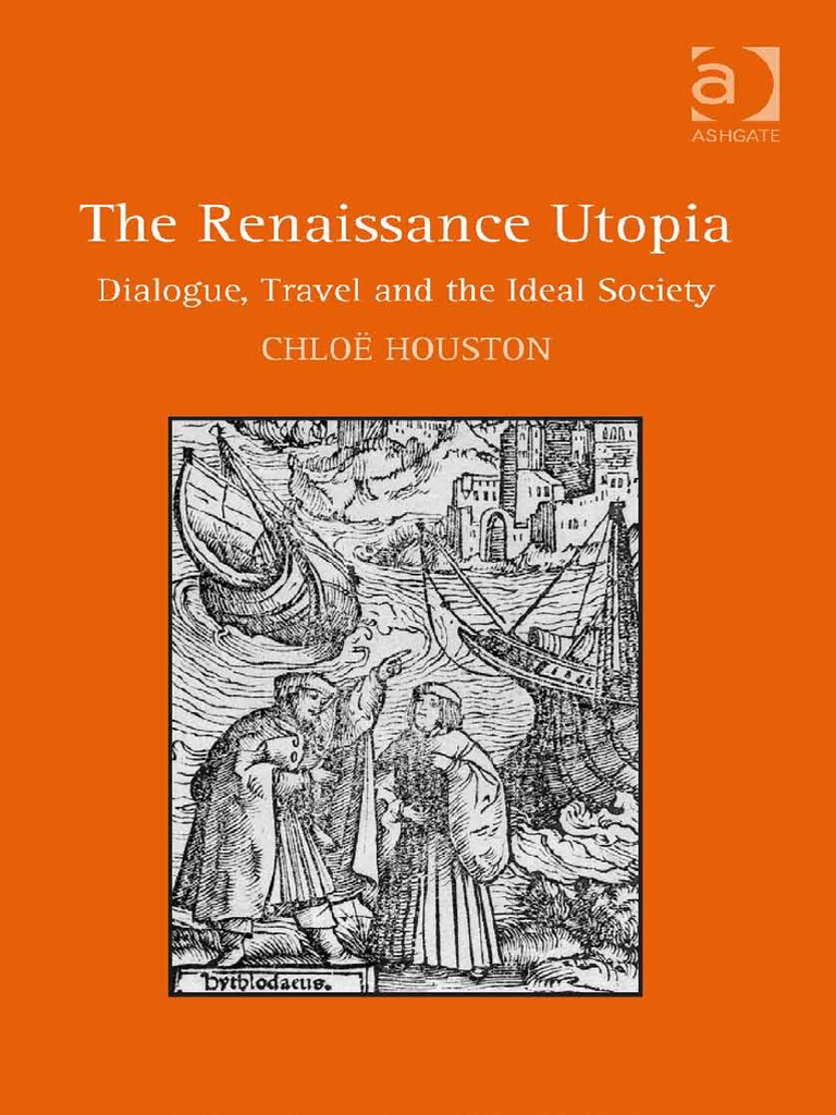 The renaissance utopia | Utopia (Book) | Utopia