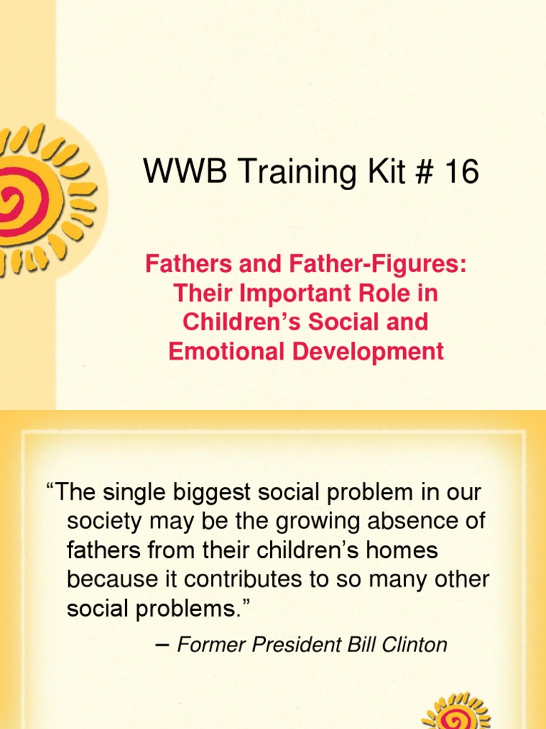 WWB Training Kit # 16: Fathers and Father-Figures: Their Important Role ...