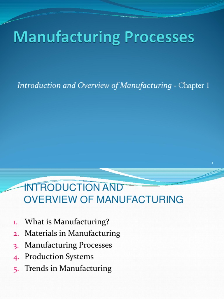 Introduction of Manufacturing - Chapter 1 | PDF | Ceramics | Solid