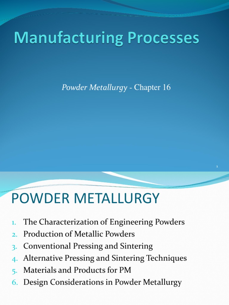 Powder Metallurgy - Chapter 16 | PDF | Sintering | Porosity