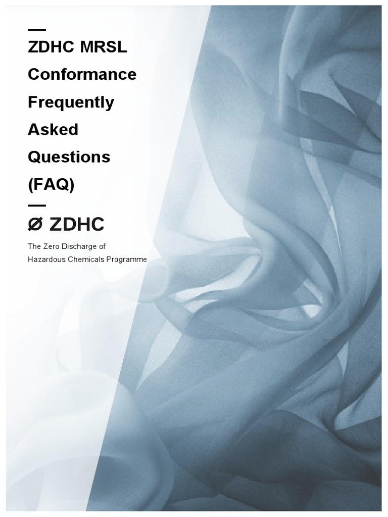 ZDHC MRSL Conformance Frequently Asked Questions (FAQ) : The Zero ...