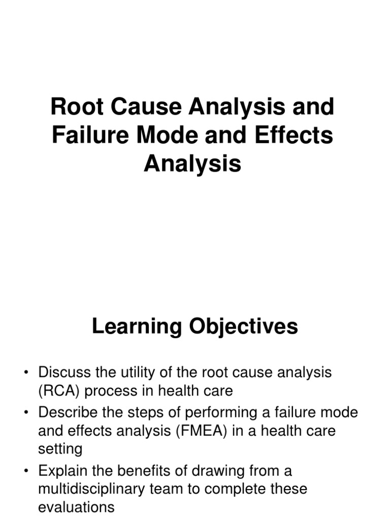 Root Cause Analysis and Failure Mode and Effects Analysis | PDF ...
