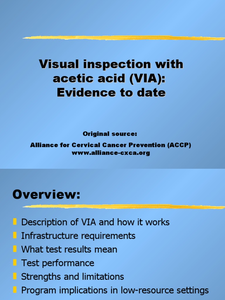 Visual Inspection With Acetic Acid (VIA) : Evidence To Date | PDF ...