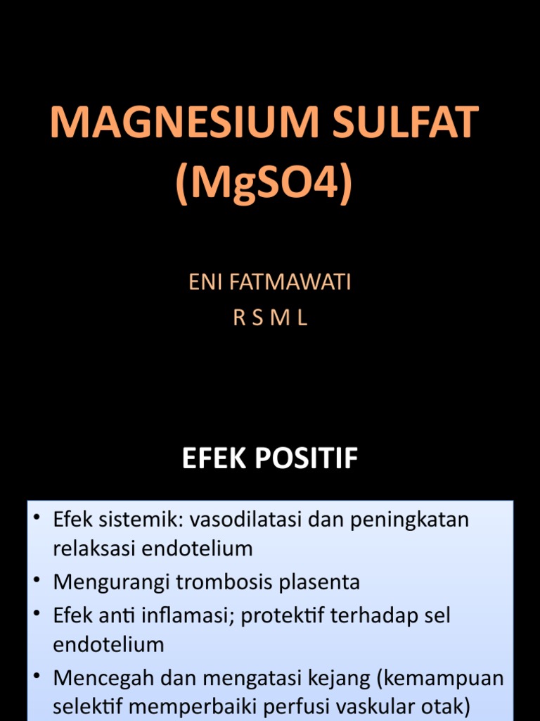 Presentasi Cara Pemberian MgSO4 | PDF